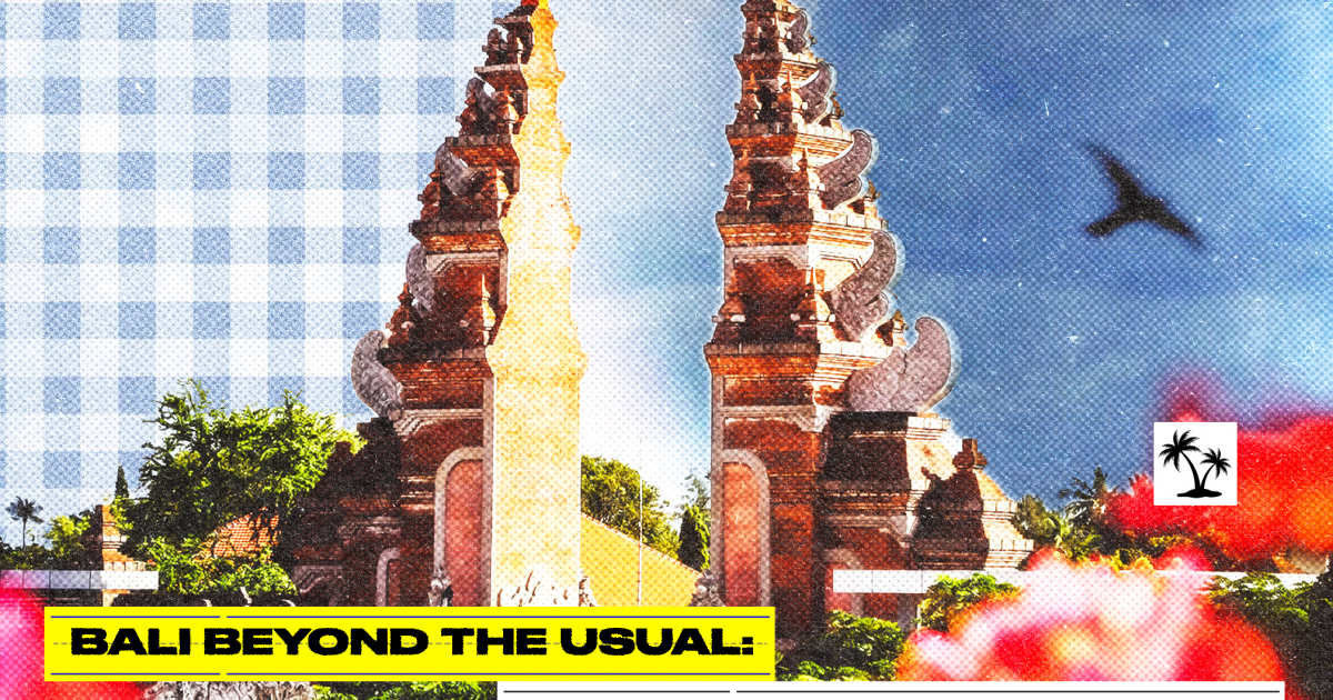 Bali beyond the usual: insider picks for your island getaway - Features ...